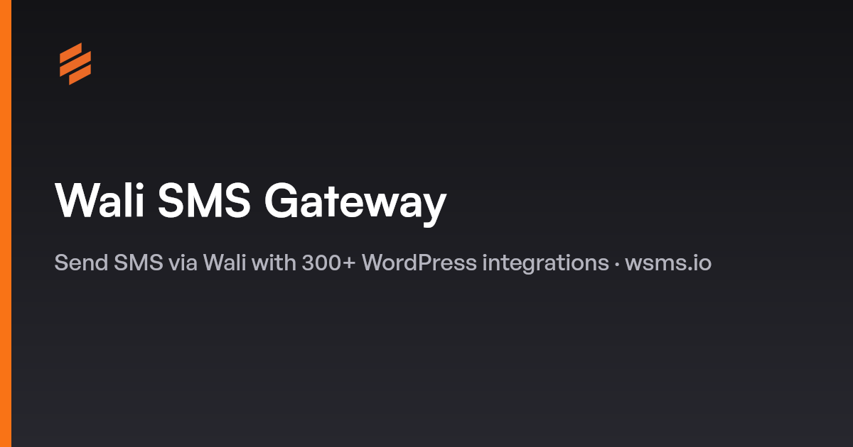 Wali - WSMS Pro | WSMS
